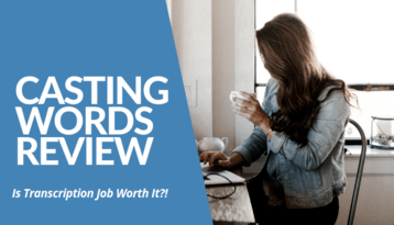 CastingWords Review [Is Transcription Job Worth It?!] - Your Online Revenue